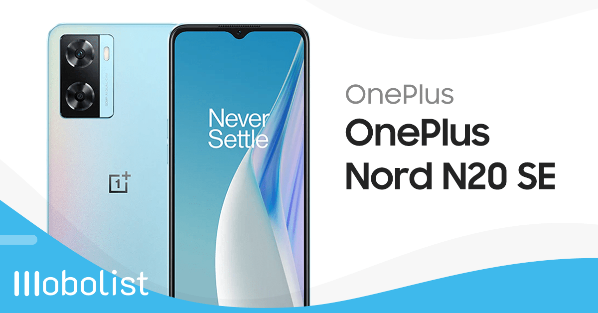 OnePlus Nord N20 SE - Full Specifications, Price & Review | Mobolist