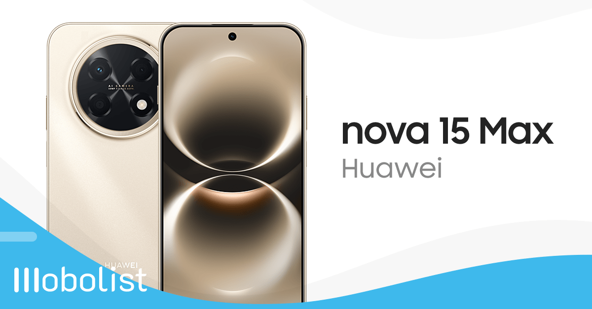 Huawei nova 15 Max - Full Specifications, Price & Review | Mobolist